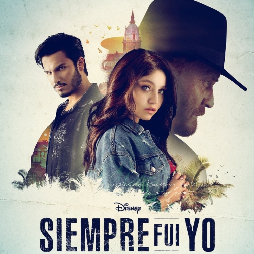 Siempre Fui Yo de Disney+ estrena tráiler